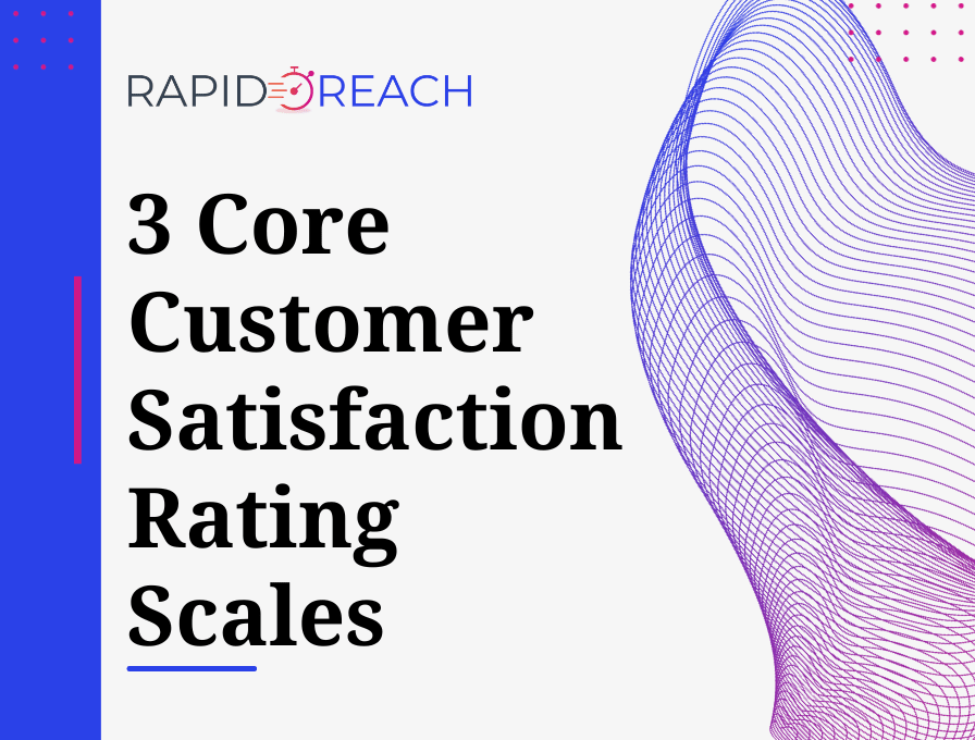 Unlock Customer Insights: Explore the 3 Core Customer Satisfaction ...